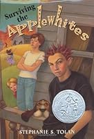 Surviving the Applewhites (Applewhites, #1) by Stephanie S. Tolan