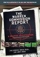 The Warren Commission Report: A Graphic Investigation into the Kennedy ...