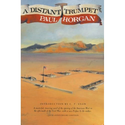 A Distant Trumpet by Paul Horgan — Reviews, Discussion, Bookclubs, Lists