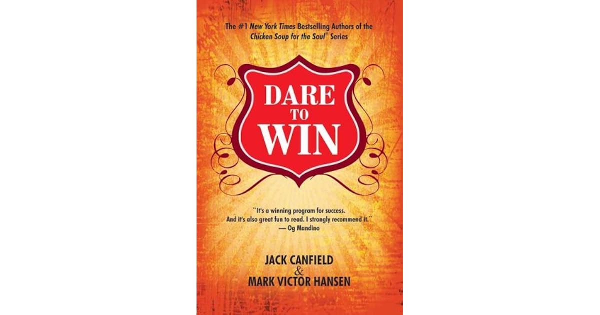 Dare to Win by Jack Canfield
