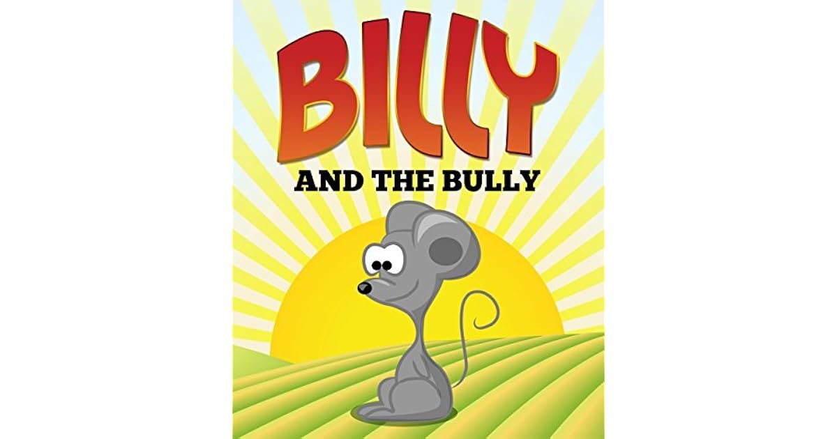 Billy and the Bully: Children's Books and Bedtime Stories For Kids Ages ...