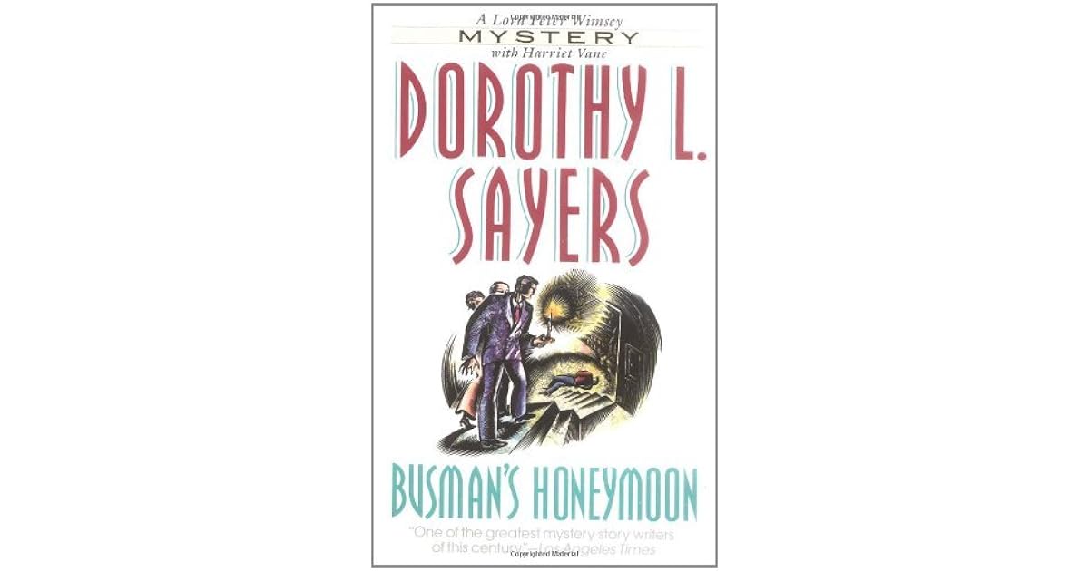 Busman's Honeymoon (Lord Peter Wimsey, #11) by Dorothy L. Sayers