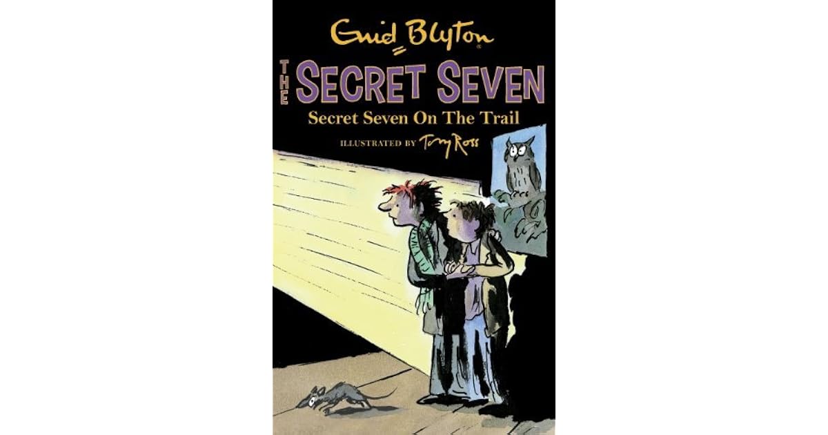 Secret Seven: 4: Secret Seven On The Trail by Enid Blyton