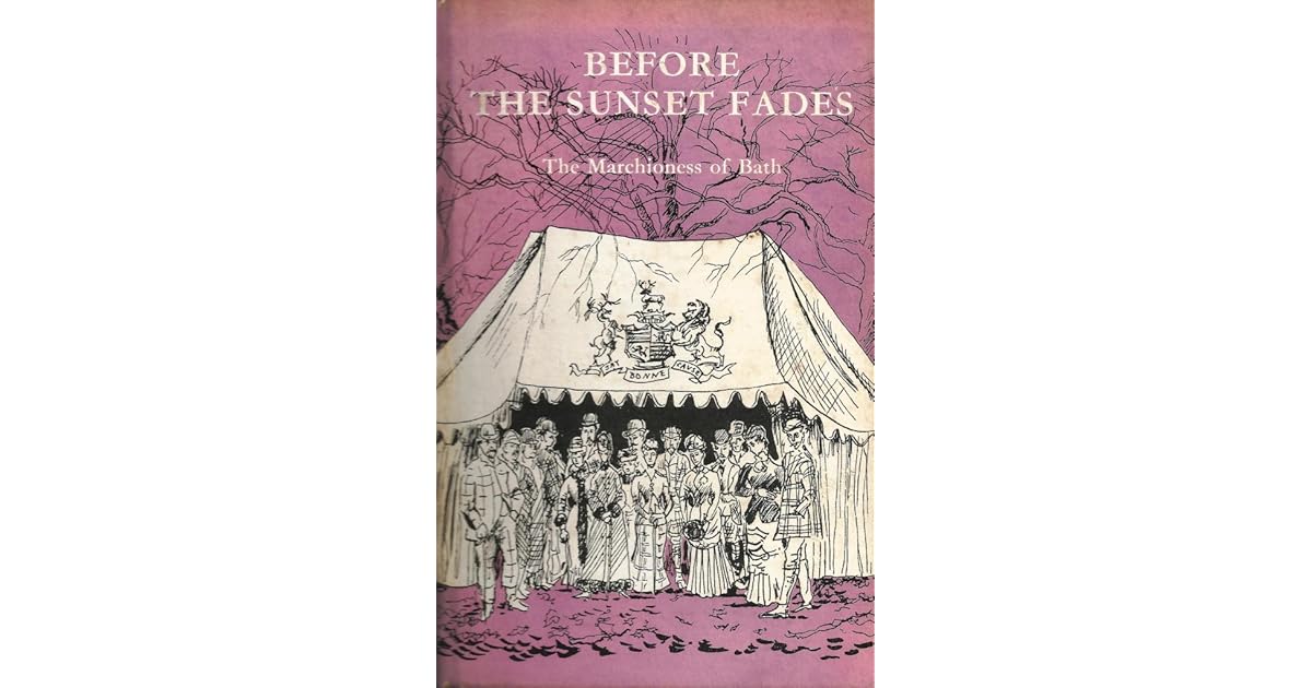 Before the Sunset Fades by Daphne Fielding