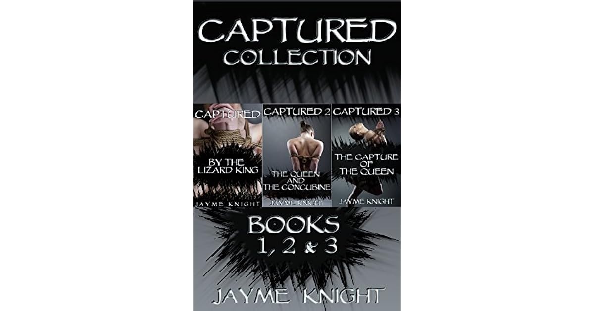 Captured Collection: Books 1, 2 & 3 by Jayme Knight