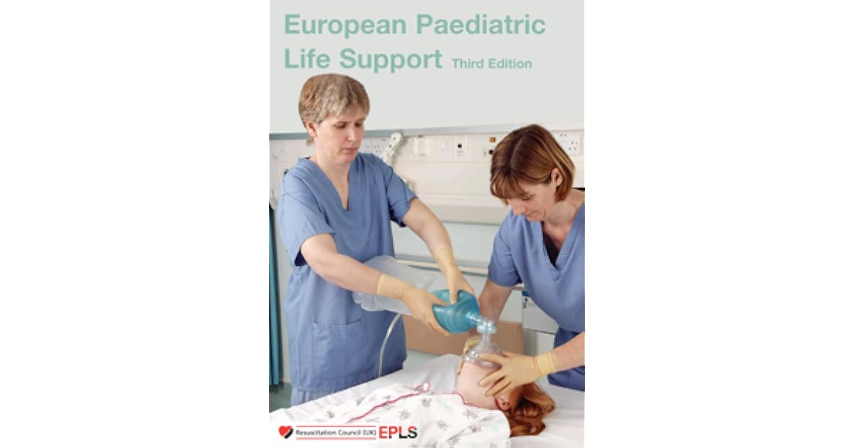European Paediatric Life Support Manual by Ian Maconochie