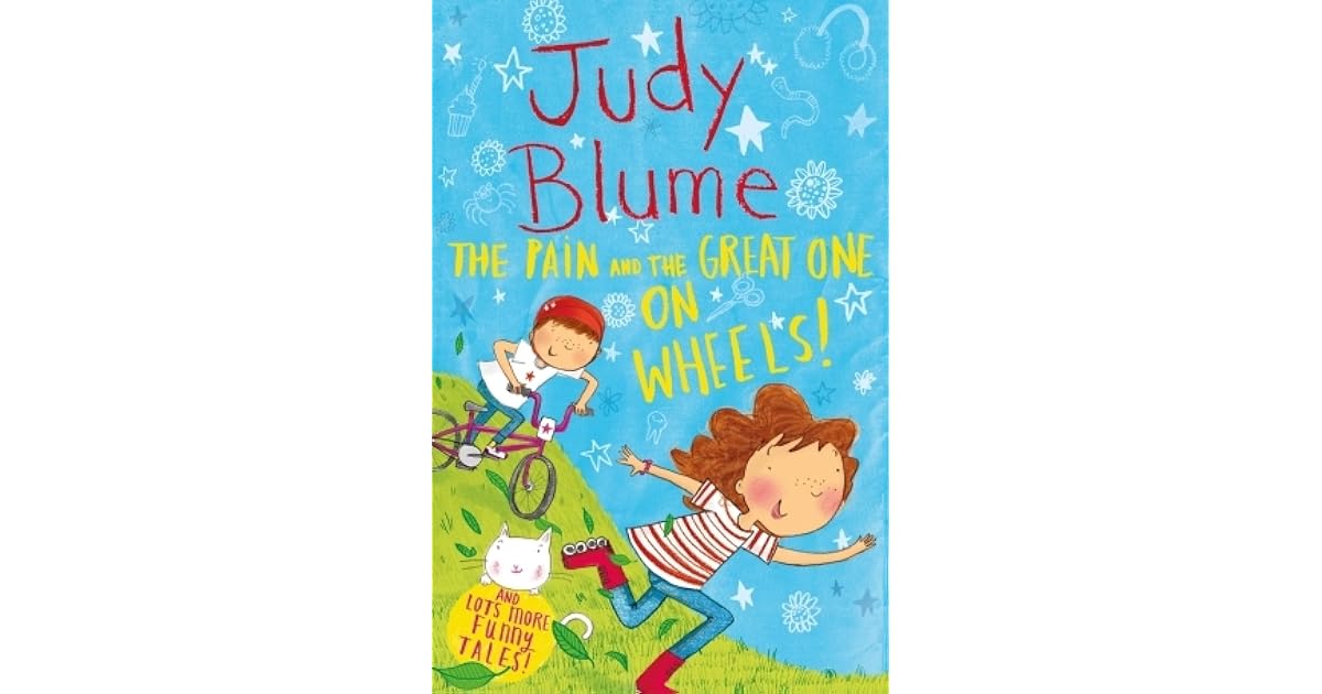 The Pain and the Great One: On Wheels by Judy Blume