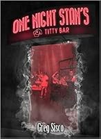 One-Night Stan's by Greg Sisco