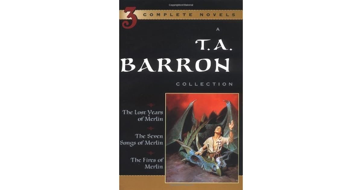 A T. A. Barron Collection: The Lost Years of Merlin; The Seven Songs of ...