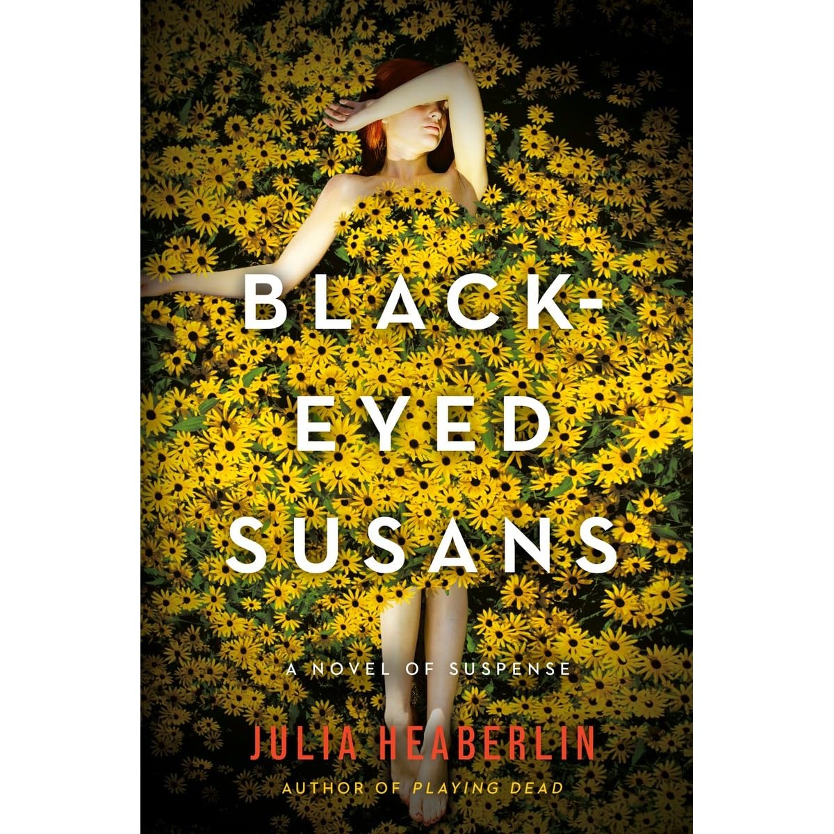 Black-Eyed Susans by Julia Heaberlin — Reviews, Discussion, Bookclubs ...