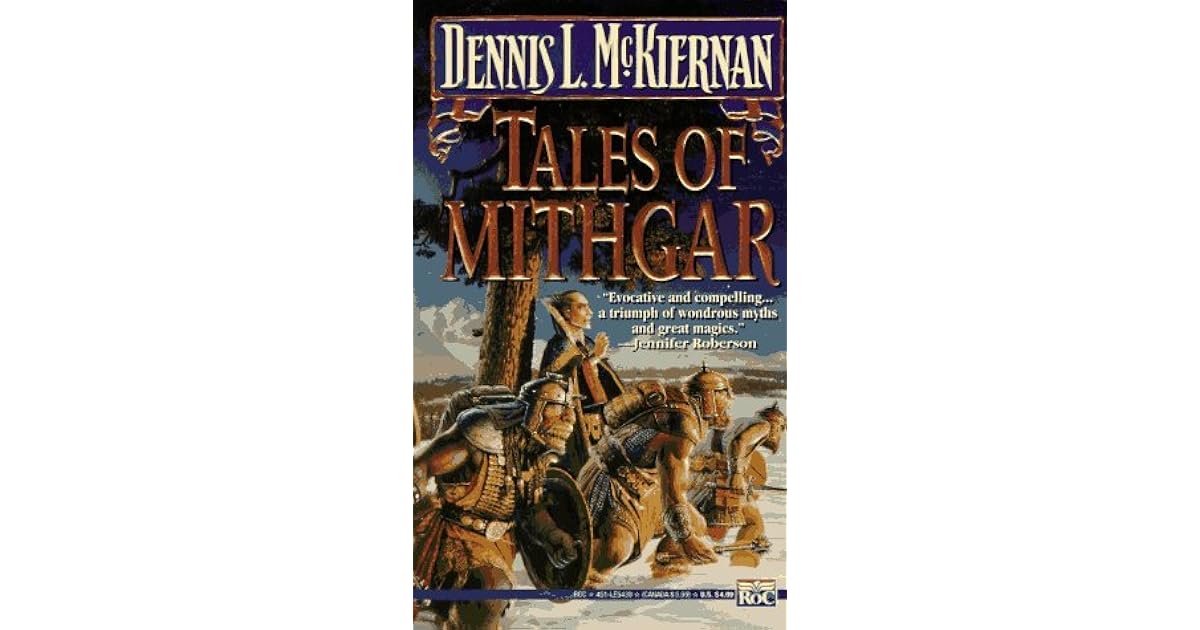 Tales of Mithgar (Mithgar, #10) by Dennis L. McKiernan