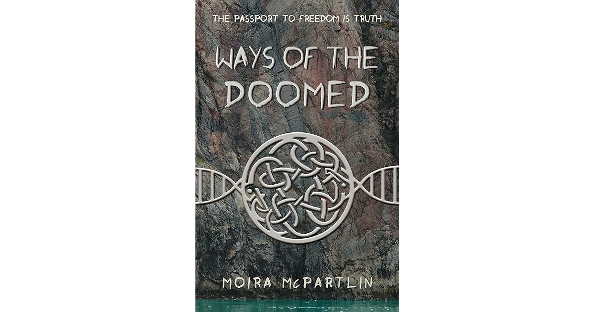 Ways of the Doomed by Moira McPartlin