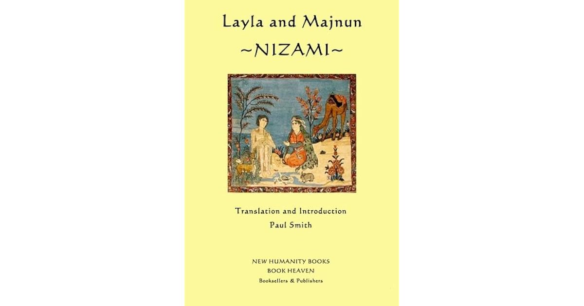 Layla and Majnun: Nizami by Paul Smith