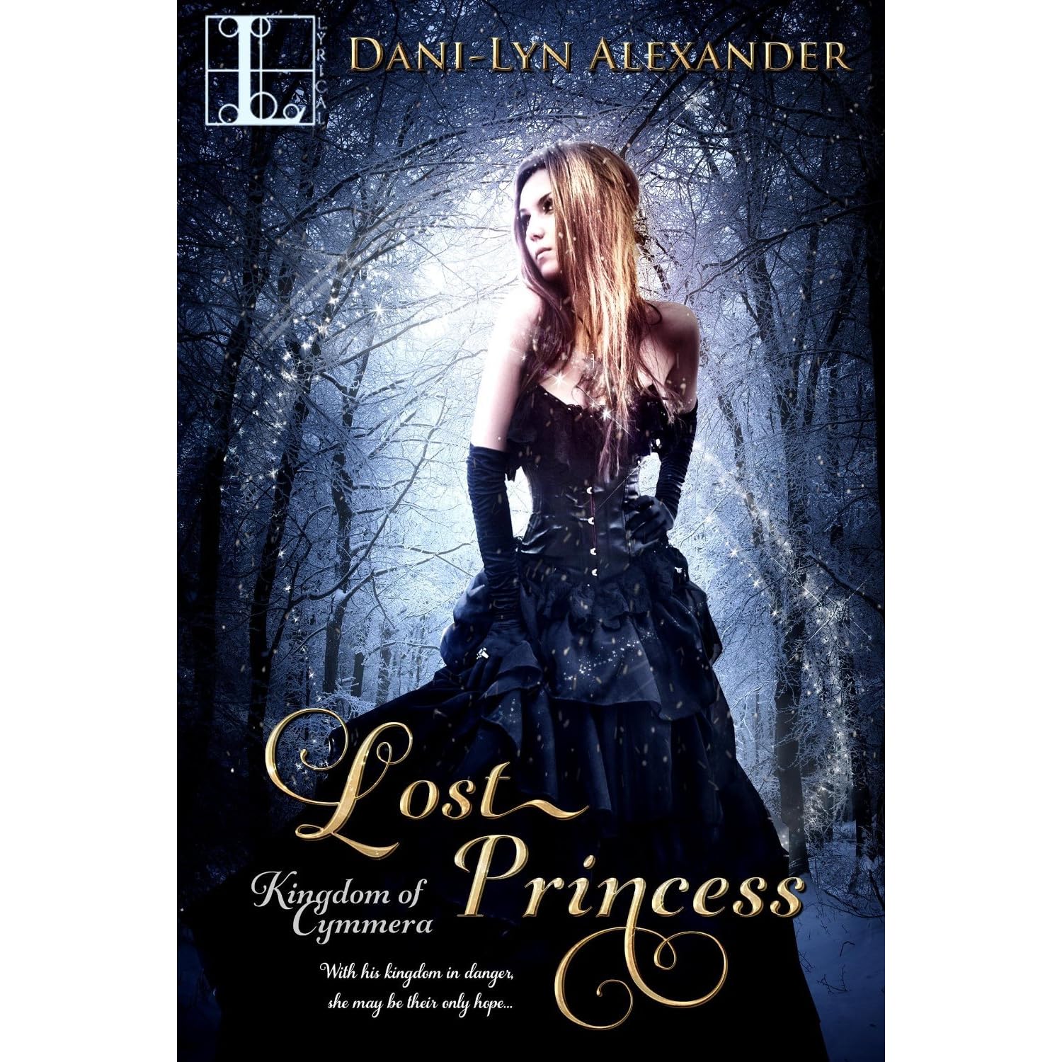 Lost Princess (Kingdom of Cymmera, #2) by Dani-Lyn Alexander — Reviews ...