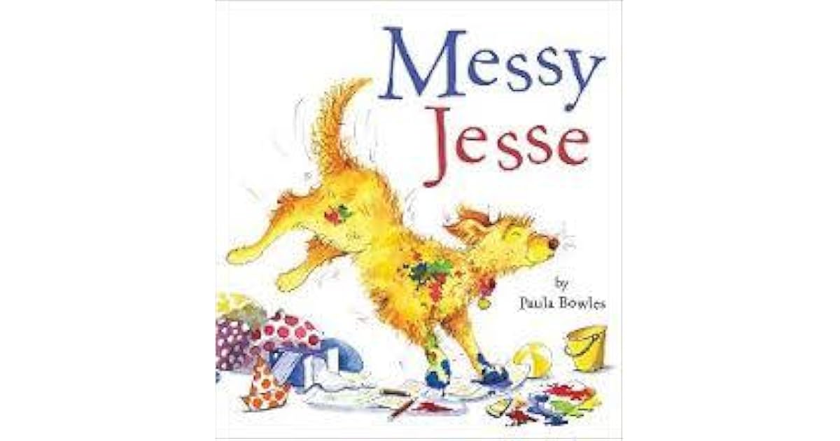 Messy Jesse by Paula Bowles