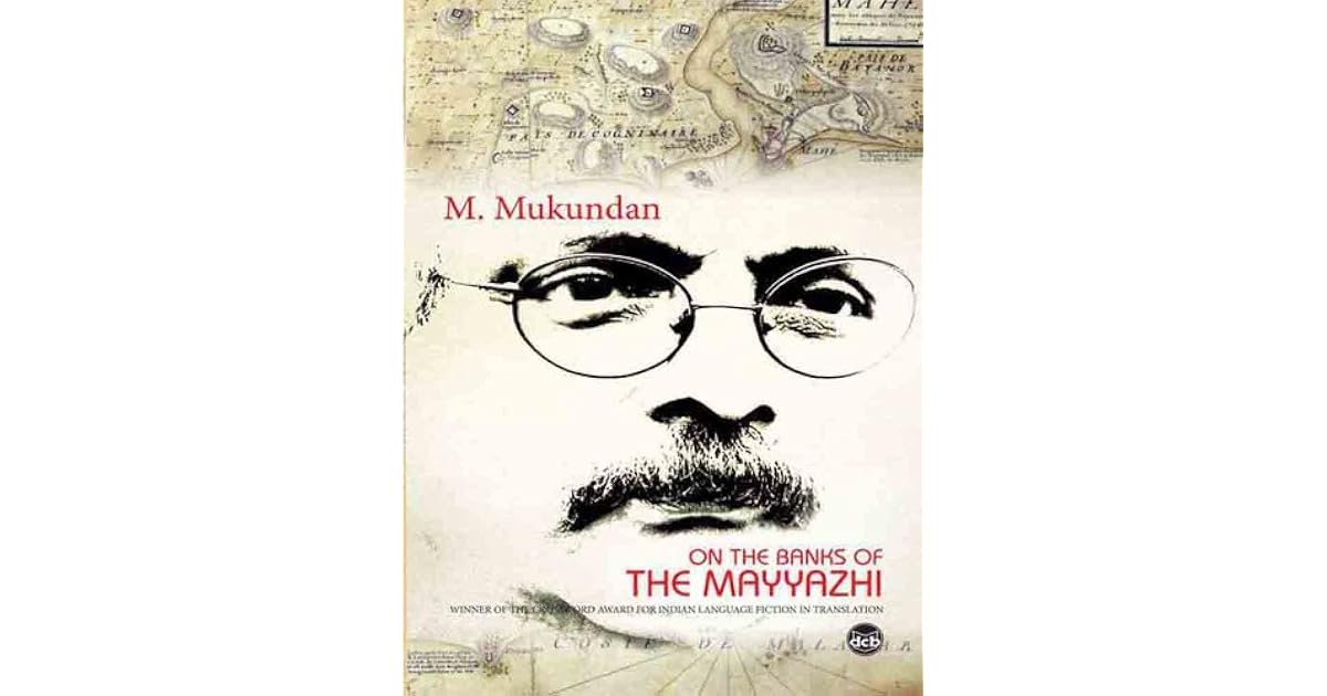 On the banks of the Mayyazhi by M. Mukundan