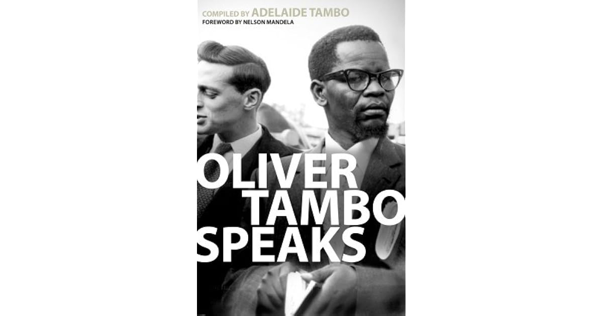 Oliver Tambo Speaks by Oliver Tambo