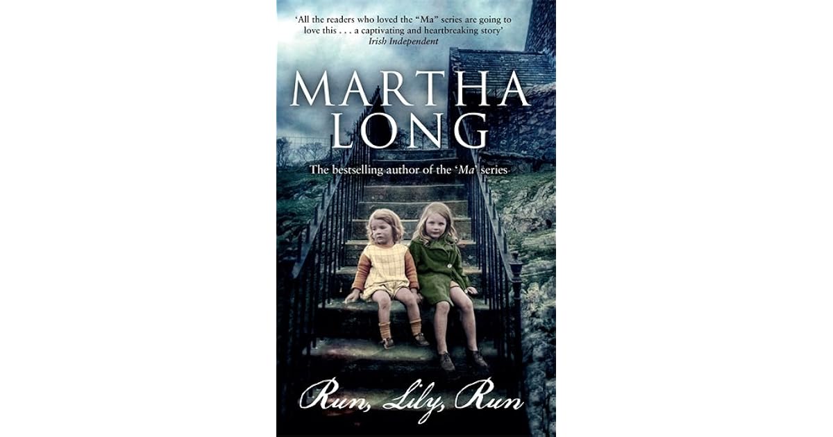 Run, Lily, Run by Martha Long