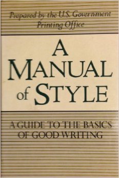 U.S. Government Printing Office Manual of Style: A Guide to the Basics ...
