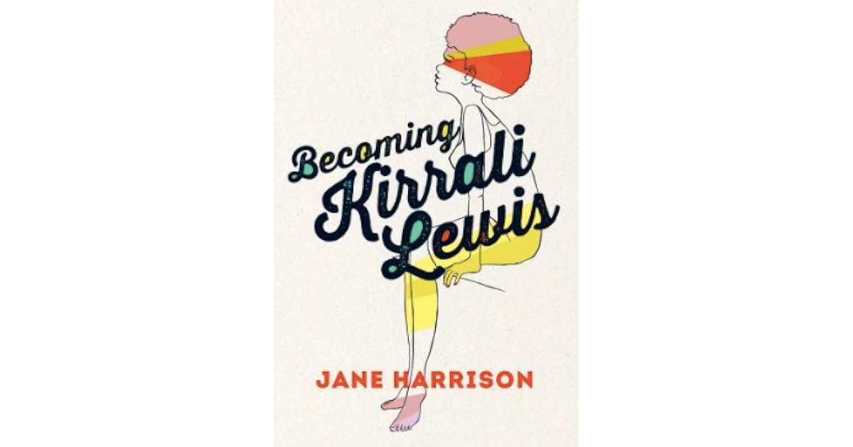 Becoming Kirrali Lewis by Jane Harrison