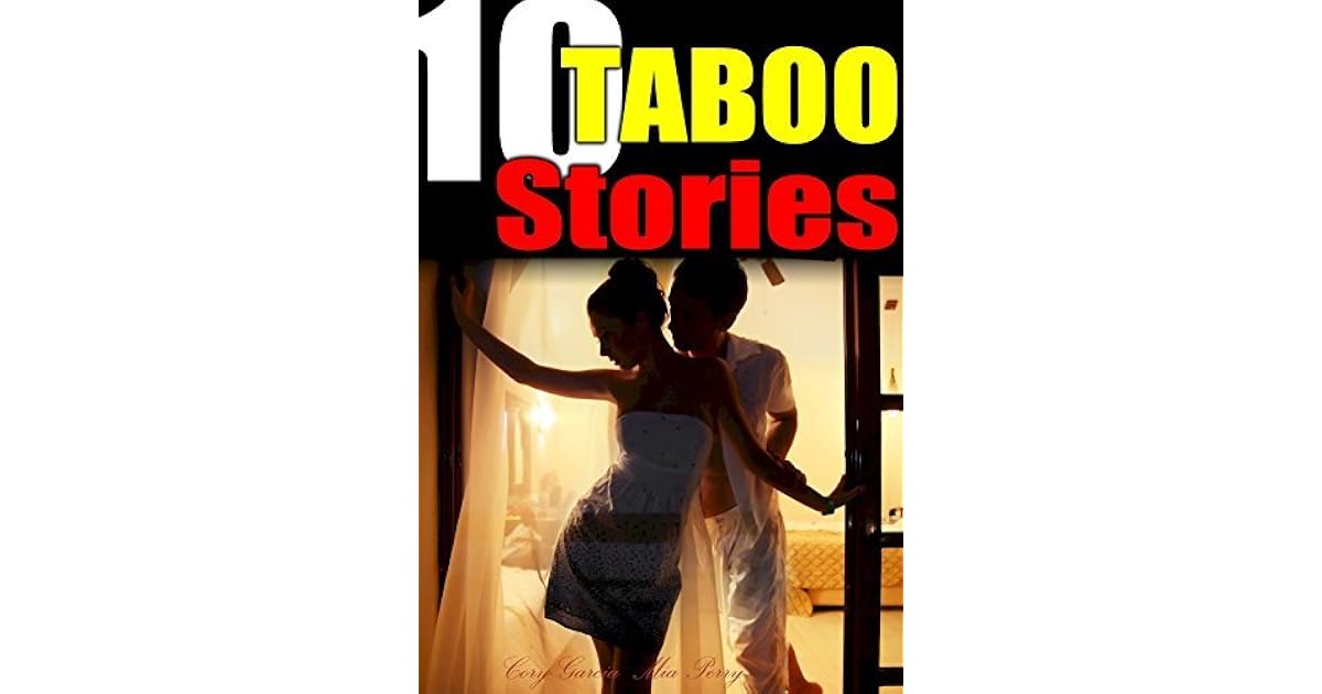Taboo Stories By Cory Garcia