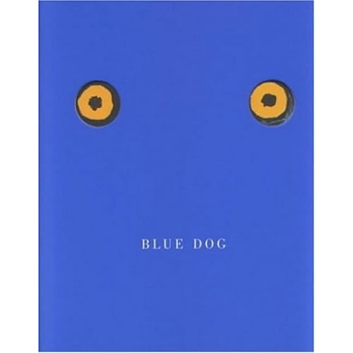 Blue Dog by George Rodrigue — Reviews, Discussion, Bookclubs, Lists
