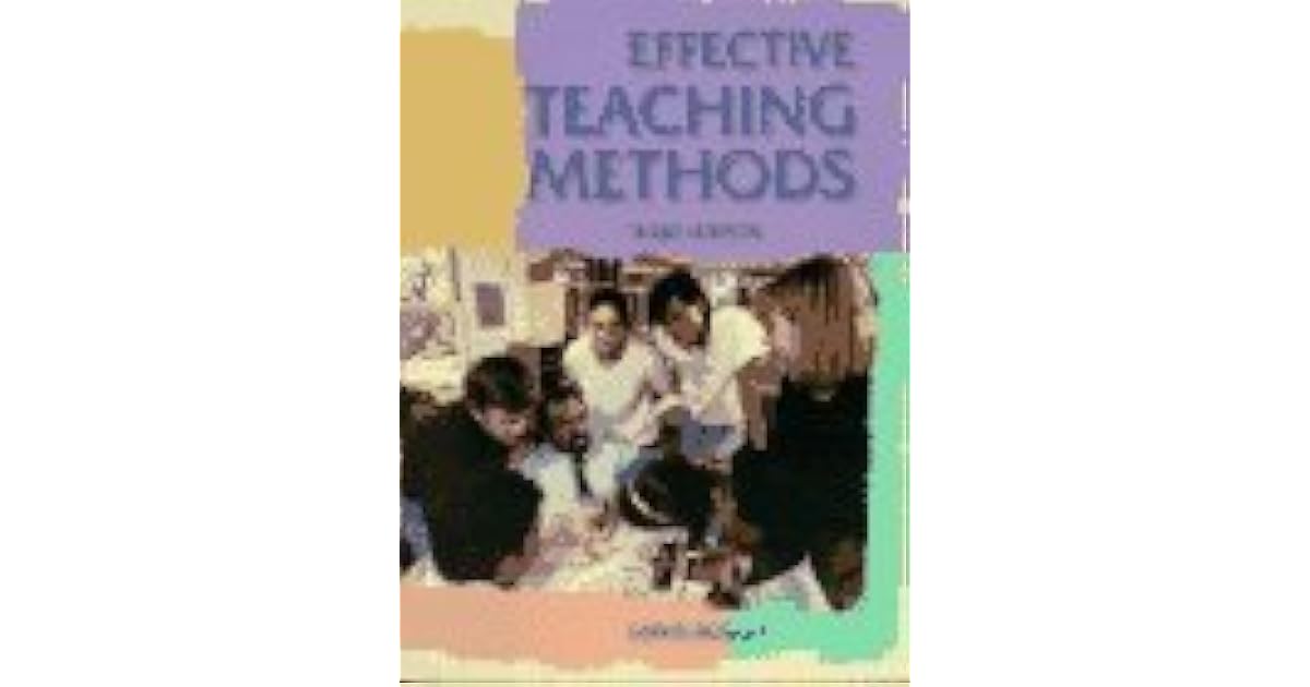 Effective Teaching Methods by Gary D. Borich