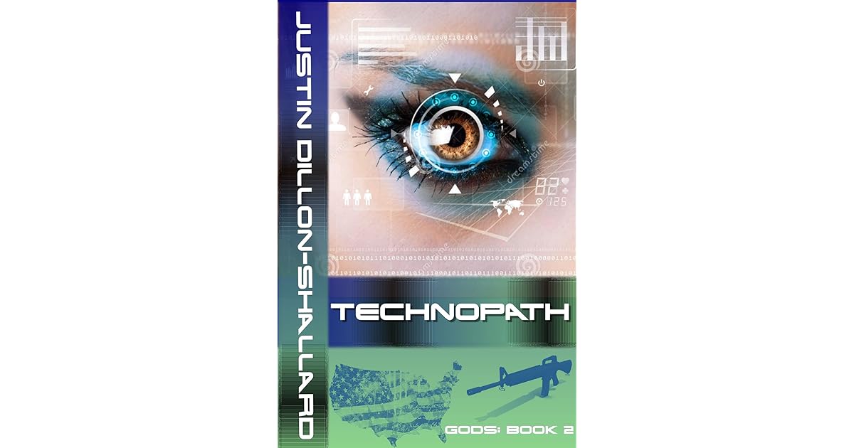 TECHNOPATH (GODS, #2) by Justin Dillon-Shallard