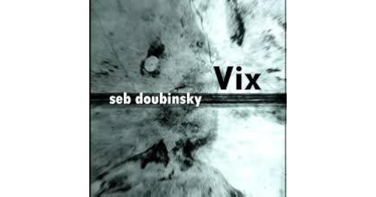 Vix by Seb Doubinsky