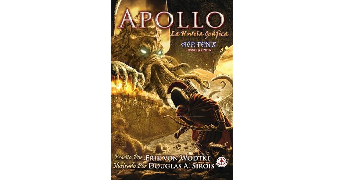 Apolo: Novela grafica sobre la mitologia griega by Erik von Wodtke