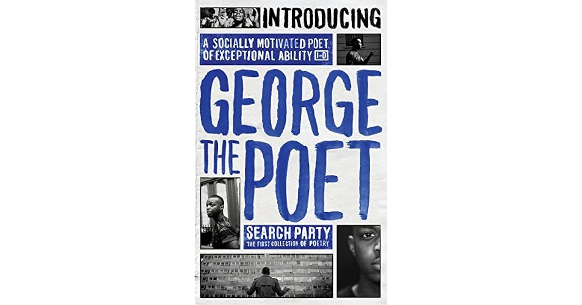 Introducing George The Poet: Search Party: A Collection of Poems by ...