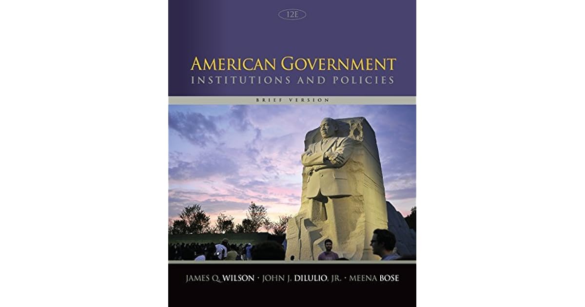 American Government: Institutions and Policies, Brief Version by James ...