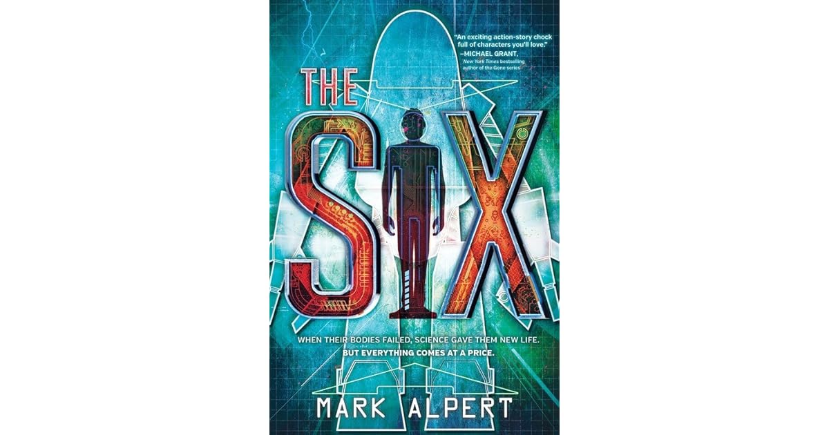 The Six by Mark Alpert