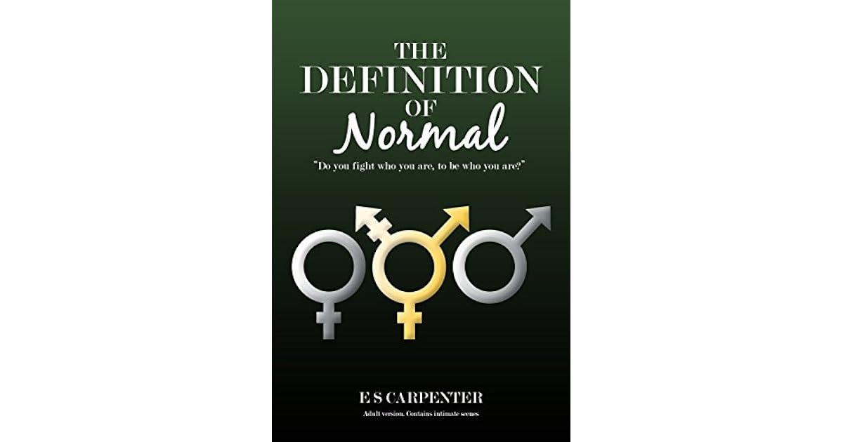 The Definition of Normal by E.S. Carpenter