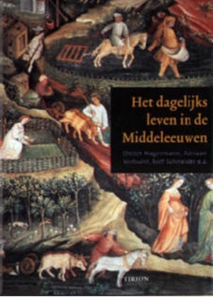 Het dagelijks leven in de Middeleeuwen by Dieter Hägermann