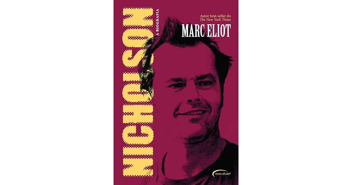 Nicholson: A Biografia by Marc Eliot