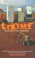 Triomf by Marlene van Niekerk