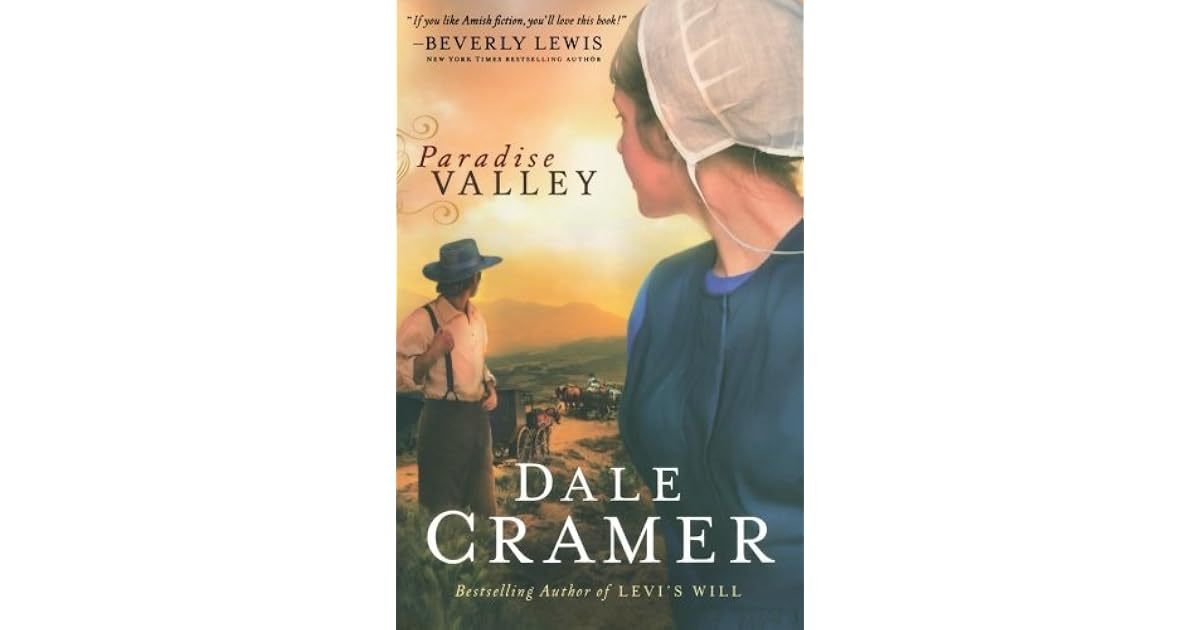 Paradise Valley (Daughters of Caleb Bender, #1) by Dale Cramer
