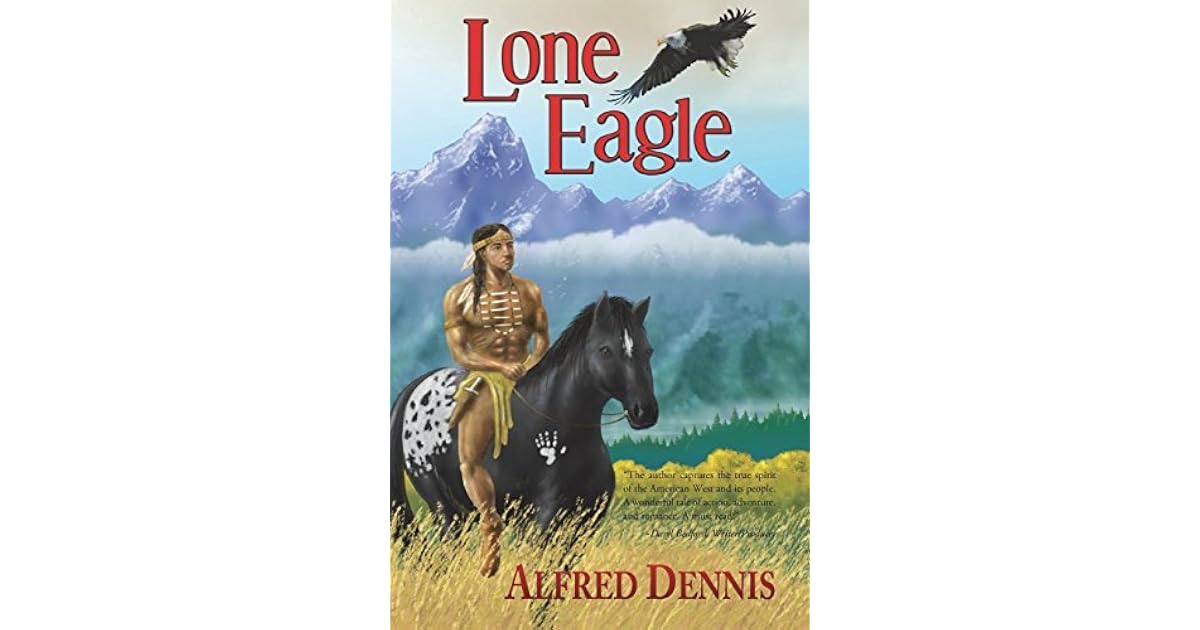 Lone Eagle by Alfred Dennis