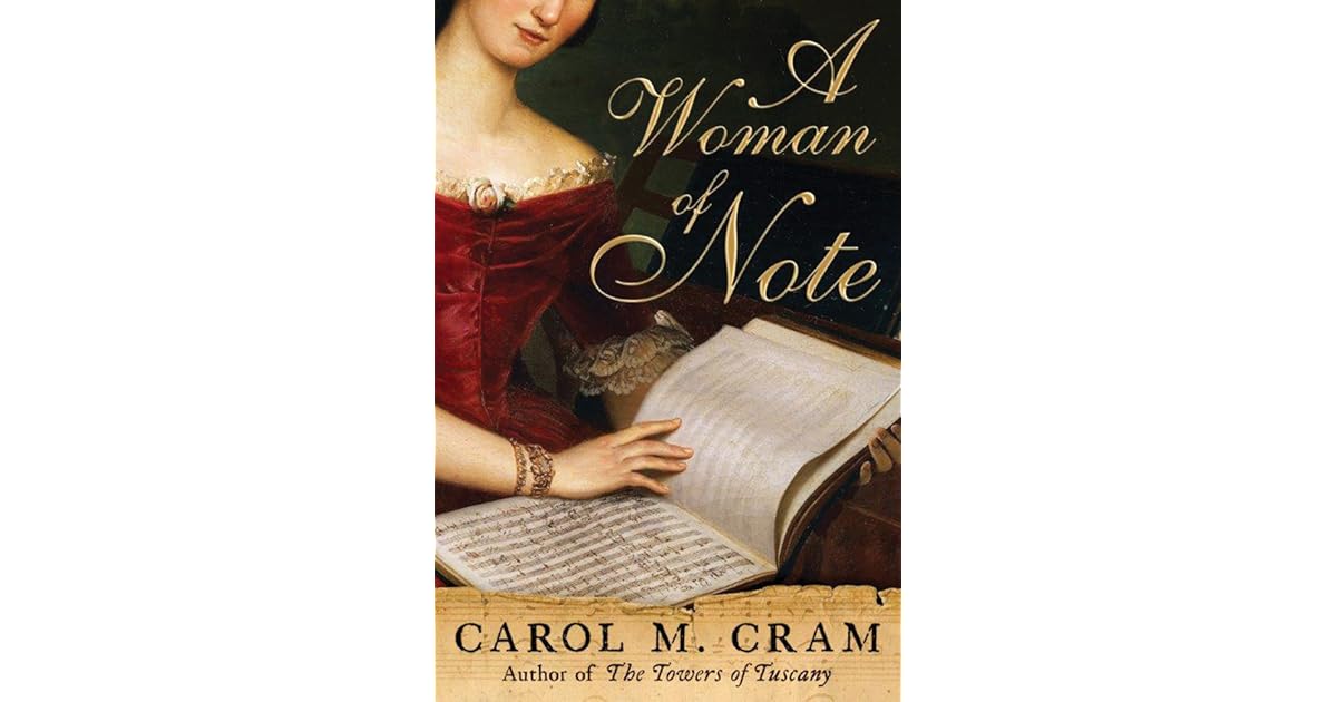 A Woman of Note by Carol M. Cram