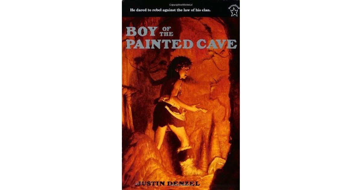 The Boy of the Painted Cave by Justin Denzel