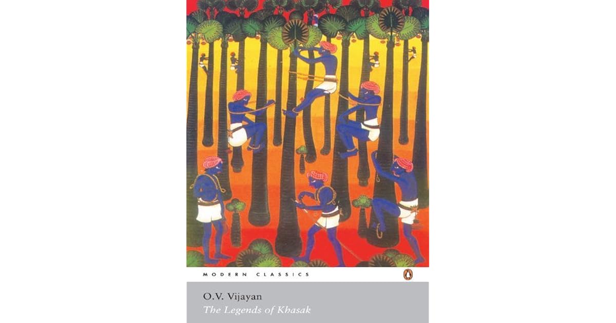 The Legends of Khasak by O.V. Vijayan