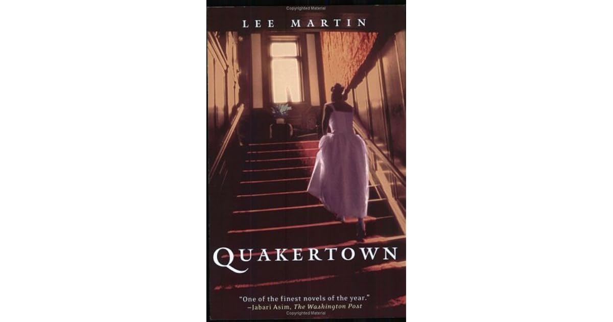 Quakertown by Lee Martin