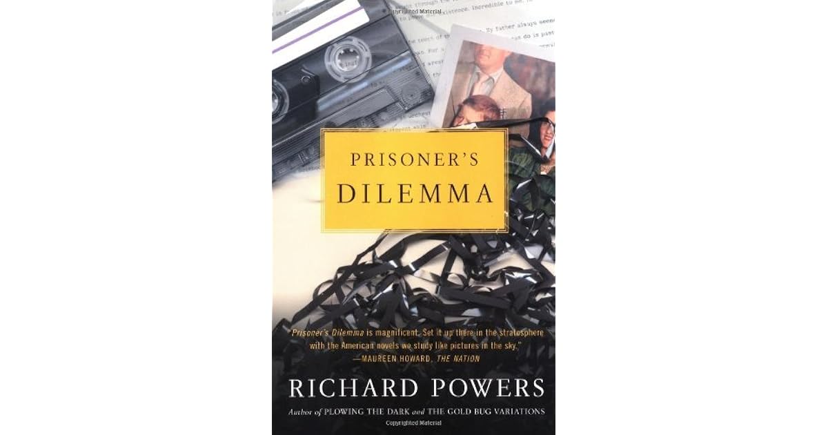 Prisoner's Dilemma by Richard Powers