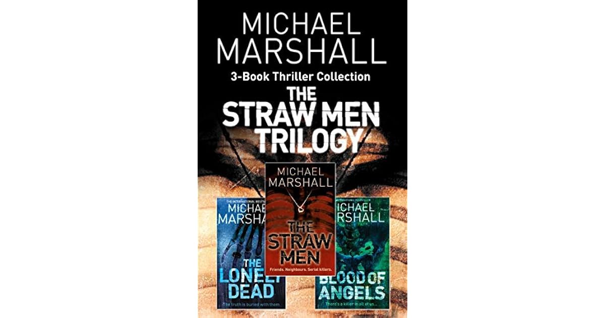 The Straw Men 3-Book Thriller Collection: The Straw Men, The Lonely Dead, Blood of Angels by ...
