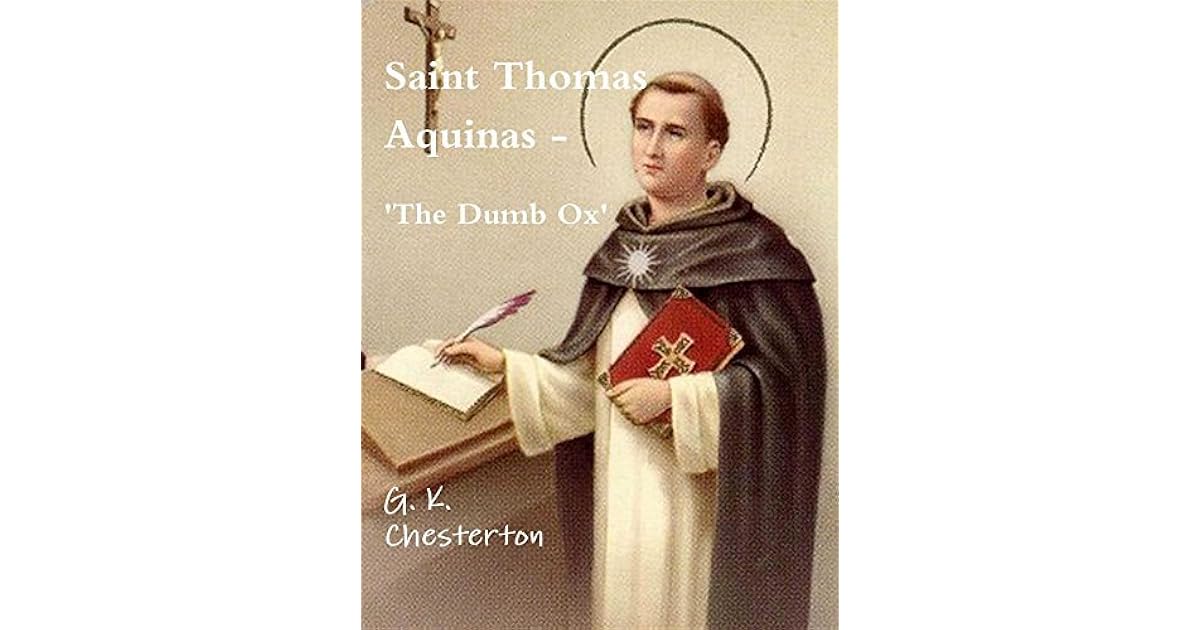 Saint Thomas Aquinas - 'The Dumb Ox' by G.K. Chesterton