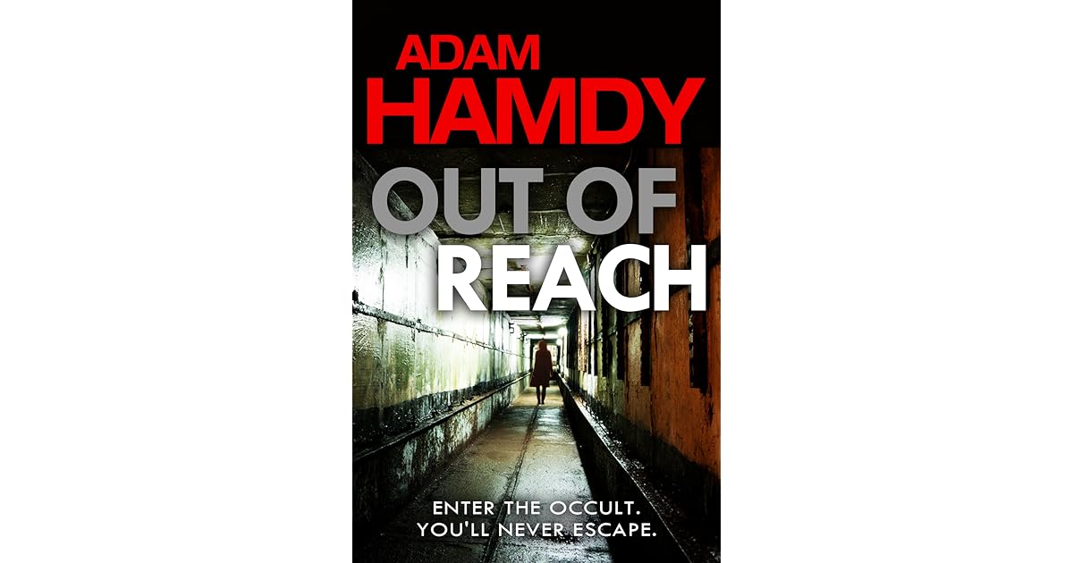 Out of Reach by Adam Hamdy