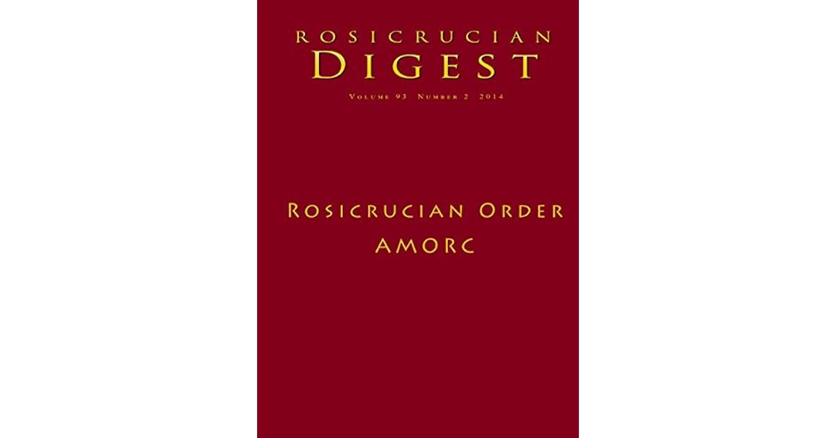 Rosicrucian Order AMORC: Digest by Julie Scott