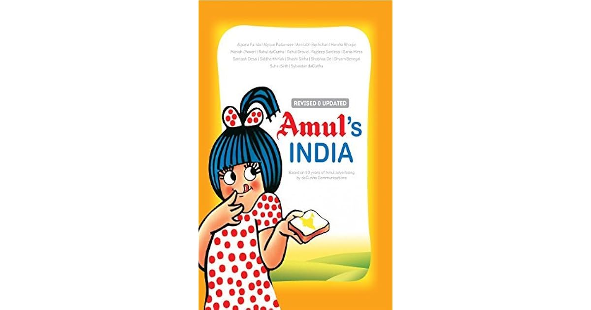 Amul's India: 50 Years of Amul Advertising by Da Cunha Communications