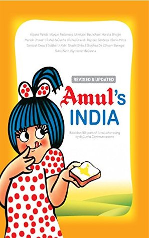 Amul's India: 50 Years of Amul Advertising by Da Cunha Communications